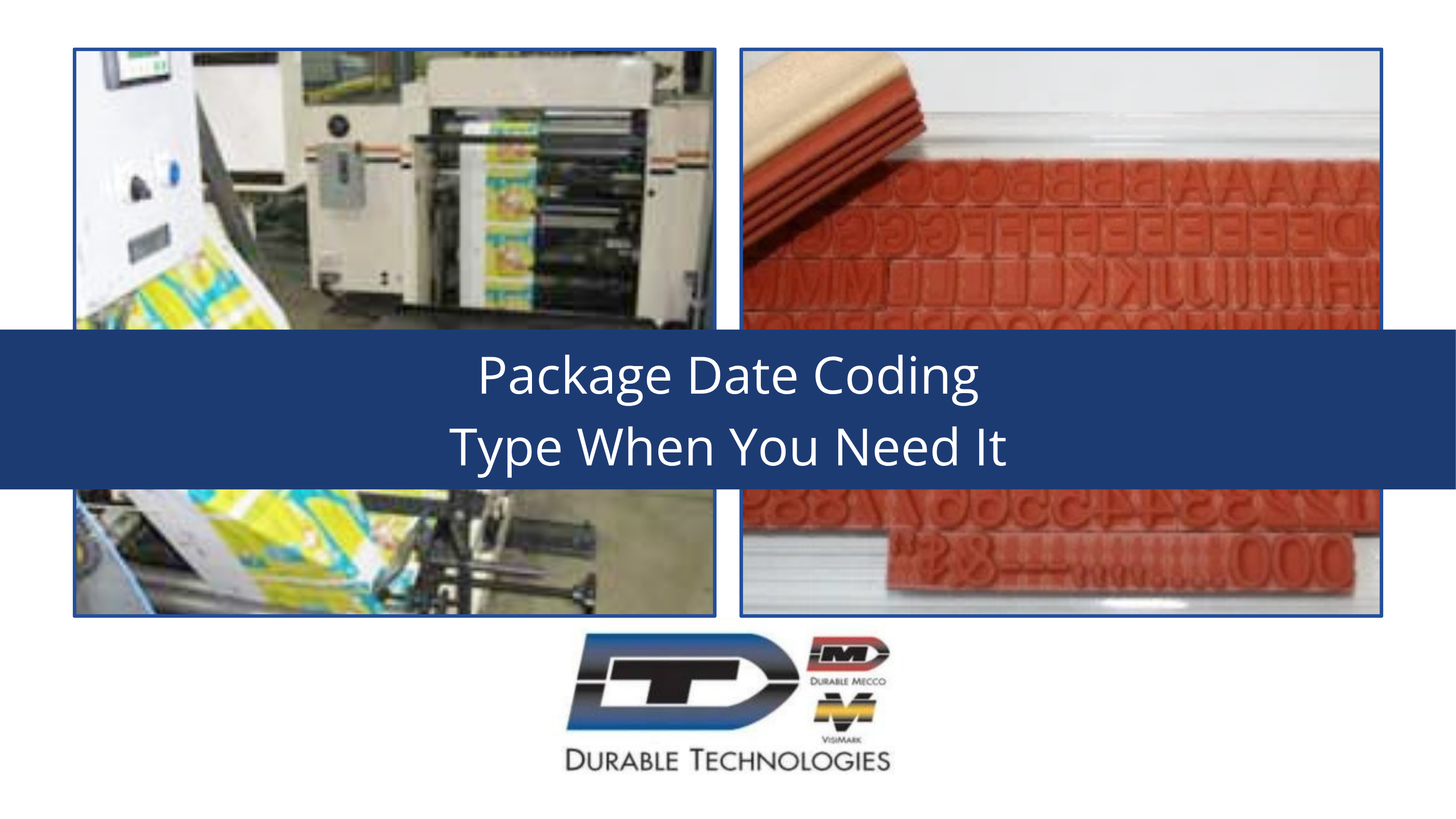 Package Date Coding Type When You Need It